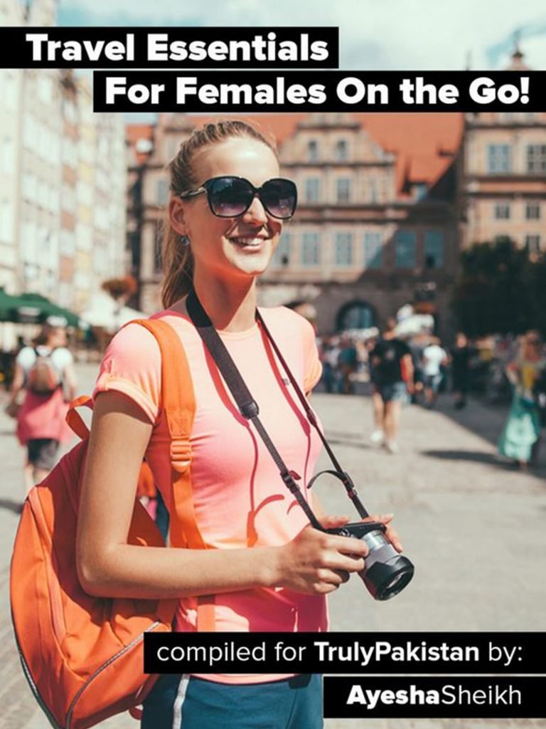8 Travel Essentials For Females On The Go! » TrulyPakistan | Explore ...