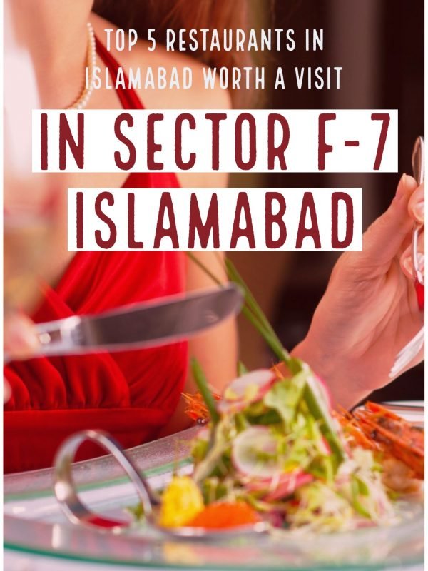 Top 5 Restaurants In Islamabad That Are Worth A Visit! » TrulyPakistan ...