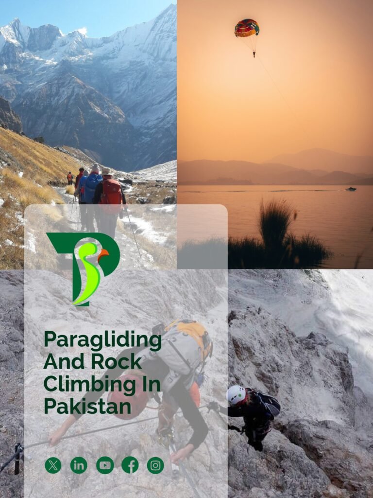 Paragliding In Pakistan: From Paragliding To Rock Climbing.